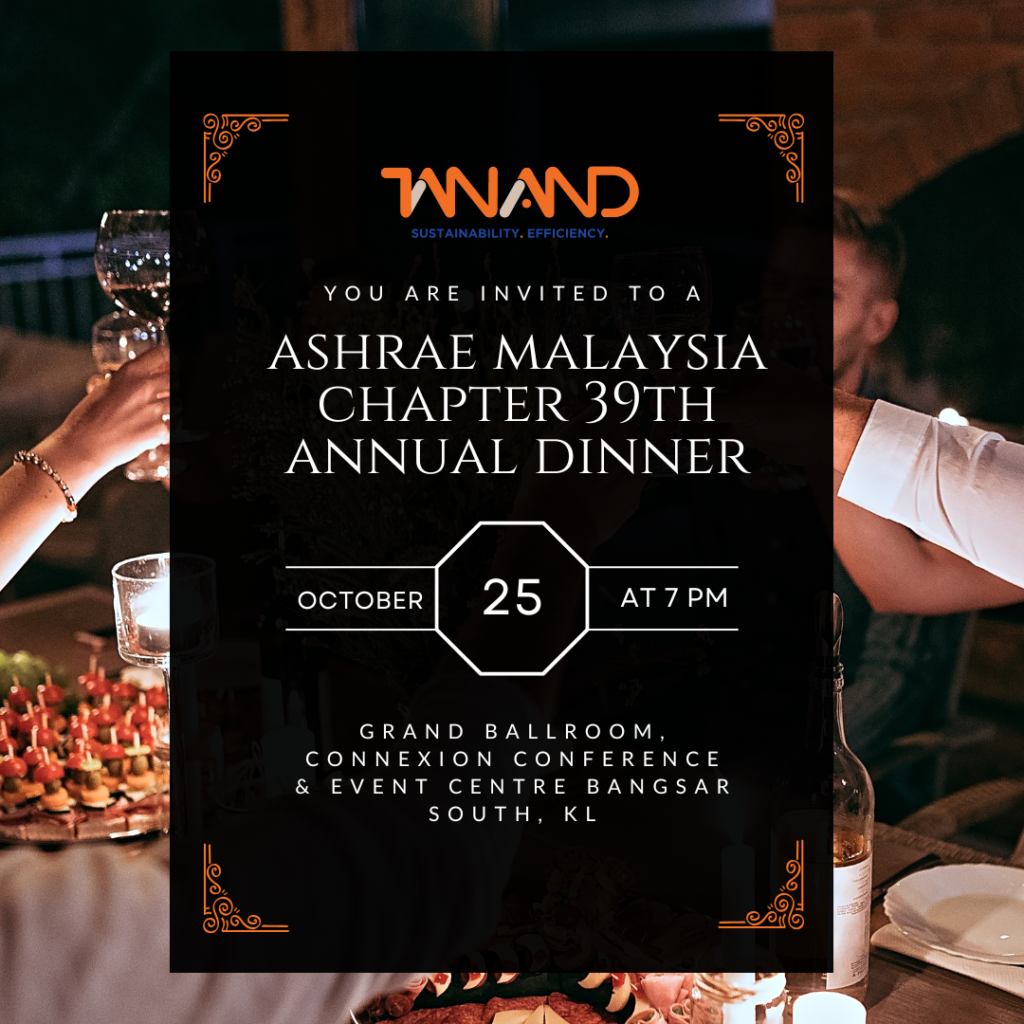 ASHRAE MALAYSIA CHAPTER 2024 - Tanand Technology